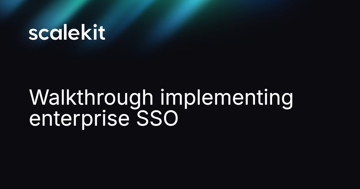 Walkthrough implementing enterprise SSO | Scalekit Docs