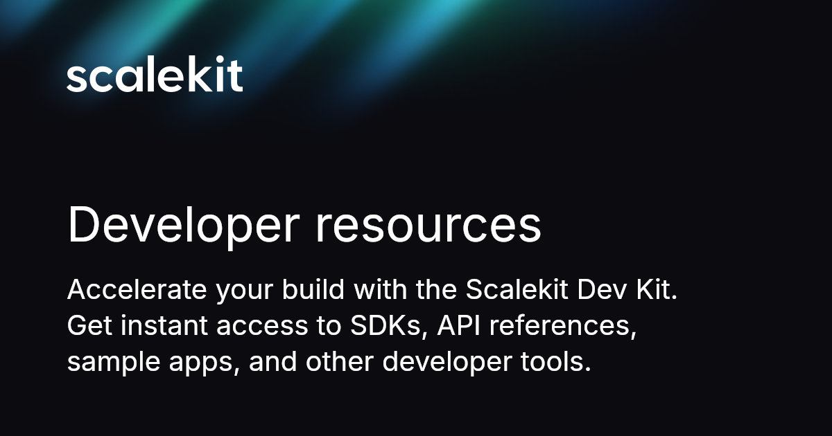 Developer resources Scalekit Docs
