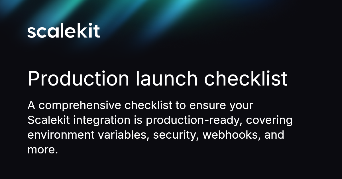 Production launch checklist Scalekit Docs