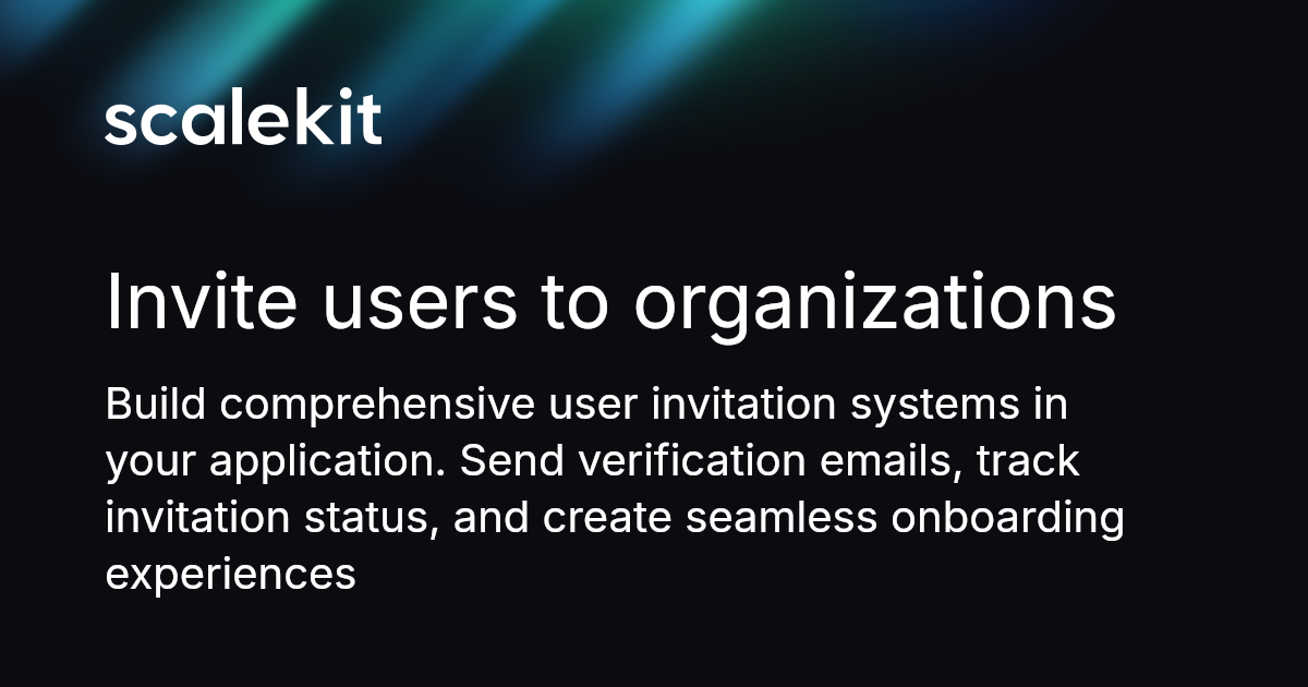 Invite users Scalekit Docs