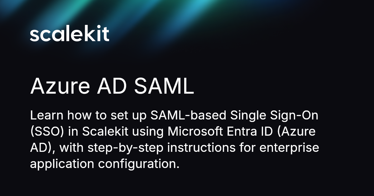 Azure AD SAML Scalekit Docs
